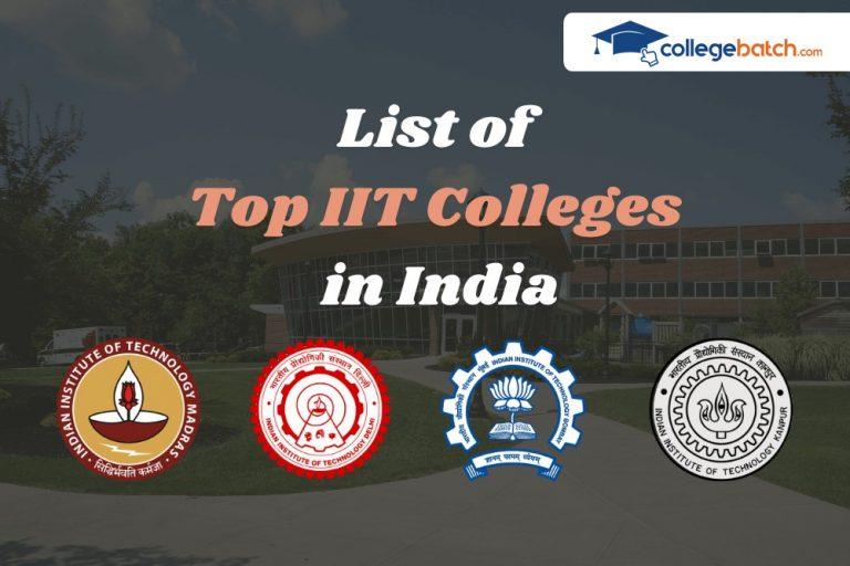 Top IIT Colleges in India 2025: NIRF Ranking, Placement, Fees, Courses
