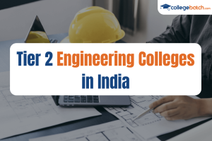 Tier 2 Engineering Colleges in India 2025