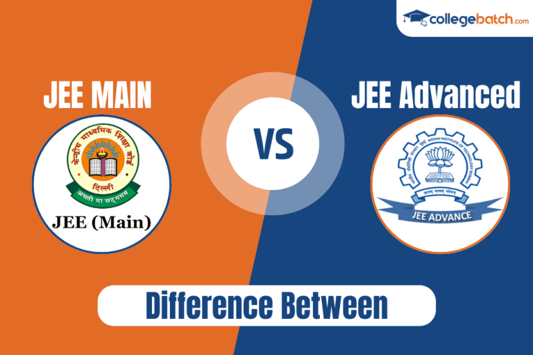 What is the Difference Between JEE Mains and JEE Advanced