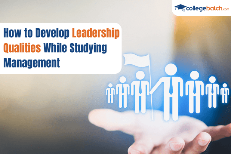 How to Develop Leadership Qualities While Studying Management
