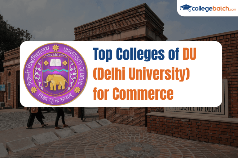 Top 10 Colleges of DU (Delhi University) for Commerce & Banking Courses
